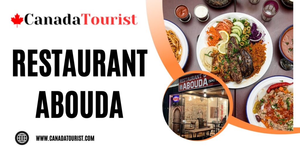 Restaurant Abouda - Canada Tourist